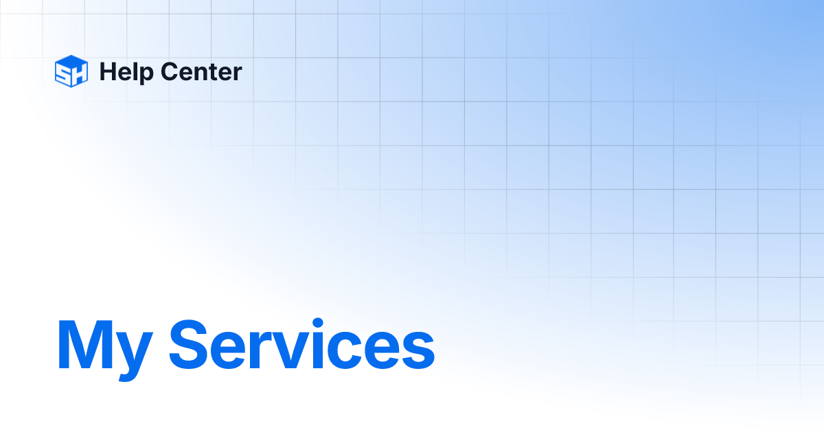 My Services | Help Center