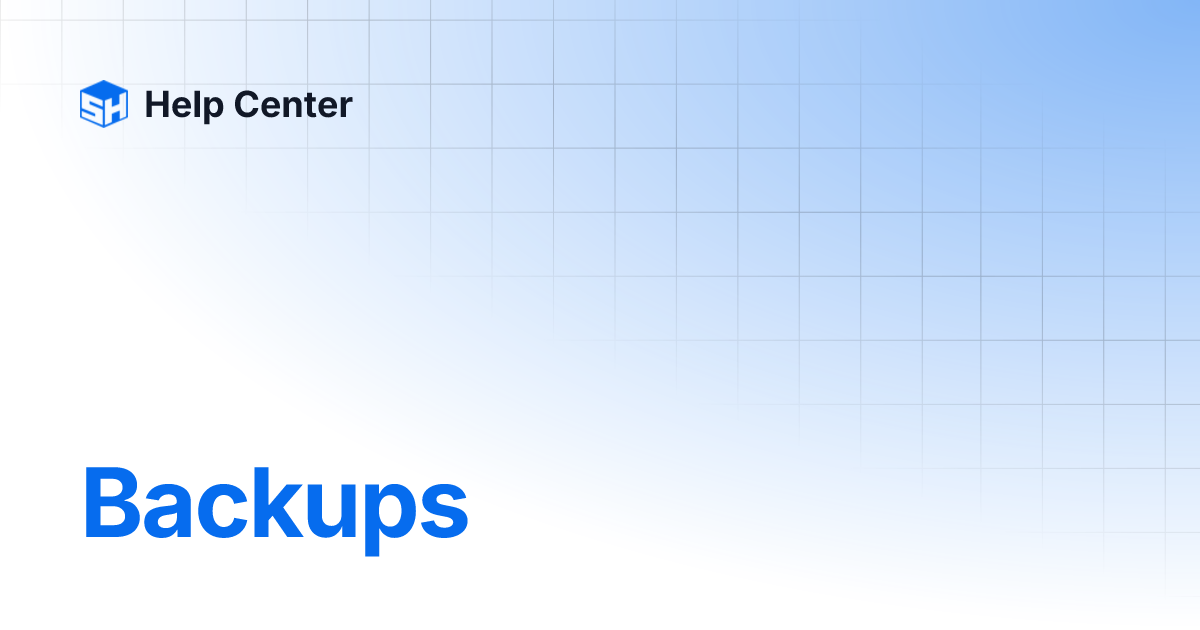 Backups | Help Center